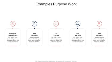 Examples Purpose Work In Powerpoint And Google Slides Cpb PPT Sample