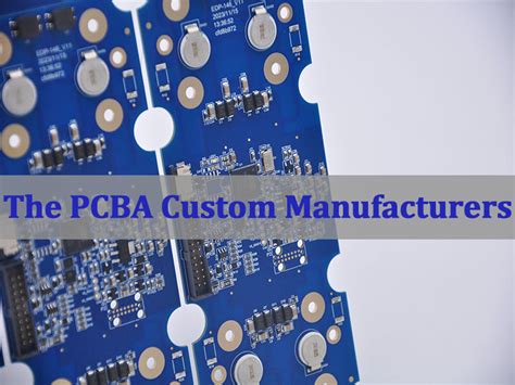 Trusted The Pcba Custom Manufacturers In The Usa
