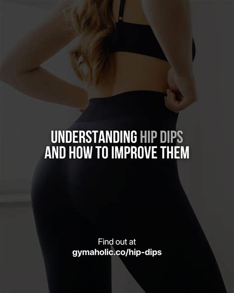 Understanding Hip Dips And How To Improve Them Gymaholic