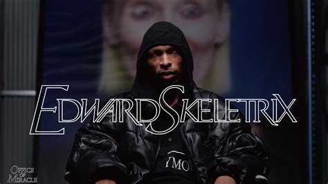 Edward Skeletrix Office Of Miracle Documentary Youtube