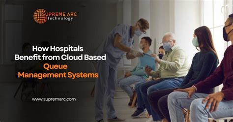 How Hospitals Benefit From Cloud Based Queue Management Systems Blog