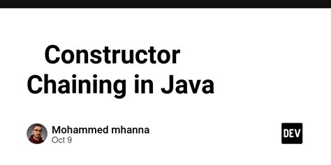 🔗 Constructor Chaining In Java Dev Community