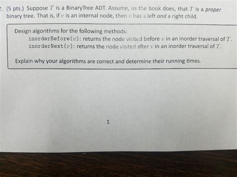 2 5 Pts Suppose T Is A Binarytree Adt Assume As