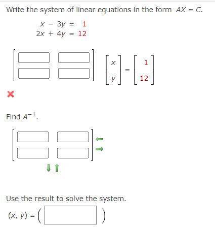 Solved Write The System Of Linear Equations In The Form Chegg
