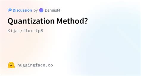 Kijaiflux Fp8 · Quantization Method