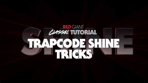 Classic Tutorial Trapcode Shine Tricks Youtube