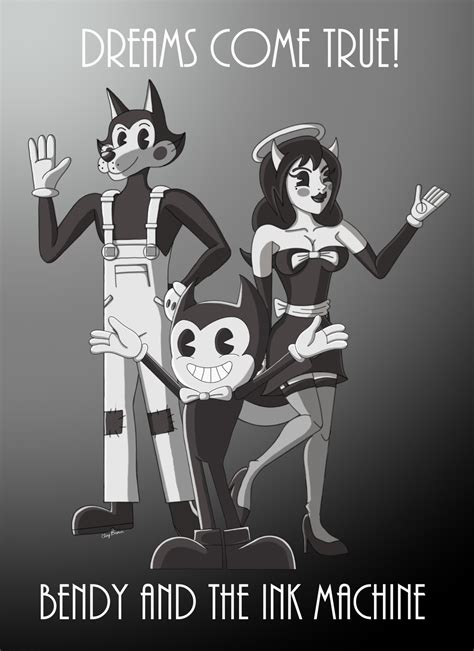 Bendy And The Ink Machine Dreams Come True By Gbrown3930 On Deviantart