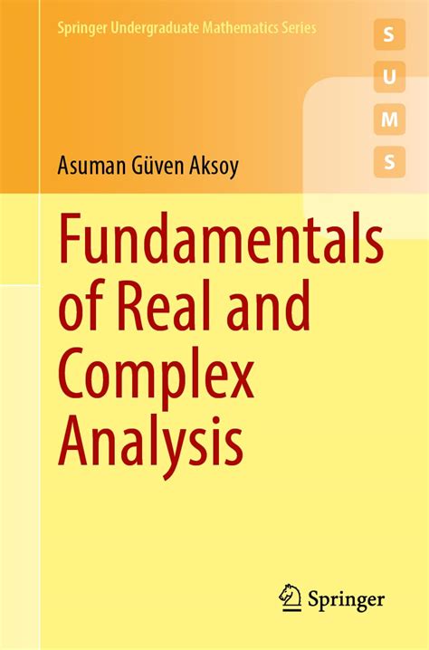 Buy Fundamentals Of Real And Complex Analysis Springer Undergraduate