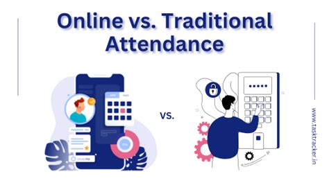 Online Vs Traditional Attendance Pros And Cons Task Tracker