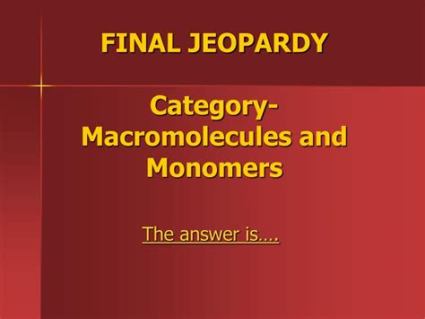 Ppt Macromolecules Jeopardy Powerpoint Presentation Free Download