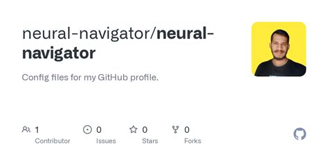 github neural navigator neural navigator config files for my github