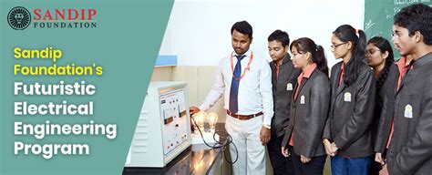 Best Electrical Engineering Courses At Sandip Foundation Nashik