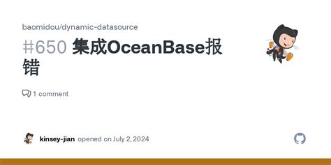集成oceanbase报错 · Issue 650 · Baomidoudynamic Datasource · Github