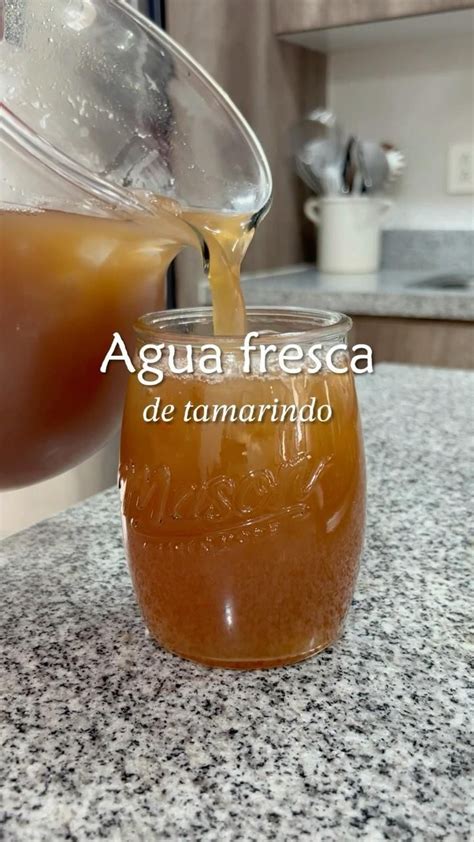 Alejandra Pérez On Instagram Agua Fresca De Tamarindo Ingredientes