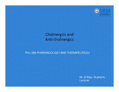 Cholinergics Notes Cholinergics And Anti ‐ Cholinergics Phl 358