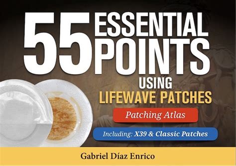 Patching Atlas 55 Essential Points Using Lifewave Patches Patching