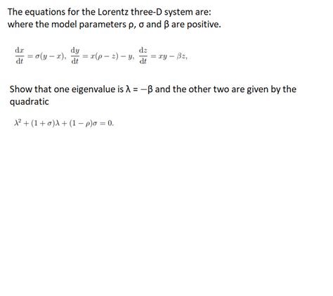solved the equations for the lorentz three d system are