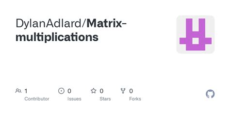 GitHub DylanAdlard Matrix Multiplications