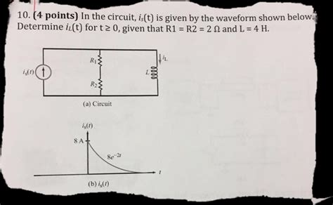 Solved Points In The Circuit Is T Is Given By The Chegg