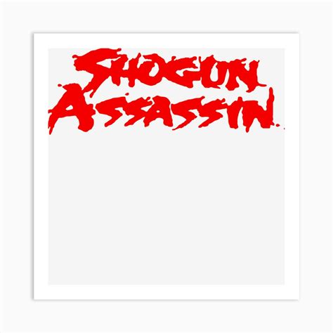 Shogun Assassin Art Print By Mirrart Fy