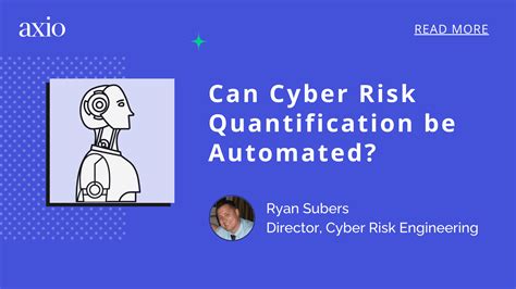 can cyber risk quantification be automated axio