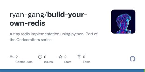 Github Ryan Gangbuild Your Own Redis A Tiny Redis Implementation Using Python Part Of The