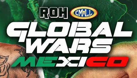 Roh X Cmll Global Wars Mexico 6262025 Wrestling News Blog