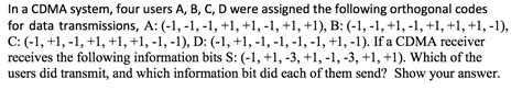 solved in a cdma system four users a b c d were assigned