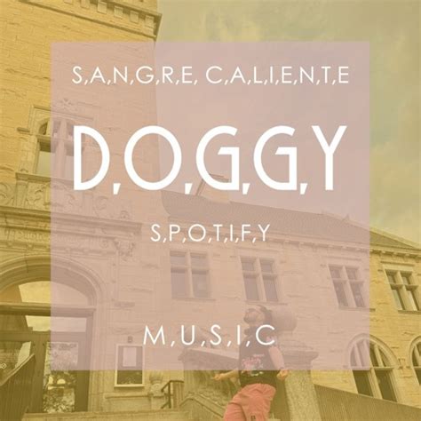Stream Sangre Caliente 😈 D O G By D O G Listen Online For Free On
