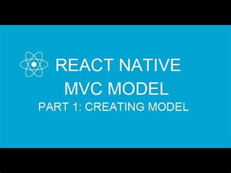 Applying MVC Model In React Native Part Creating Model YouTube