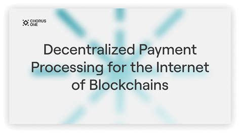 Decentralized Payment Processing For The Internet Of Blockchains By