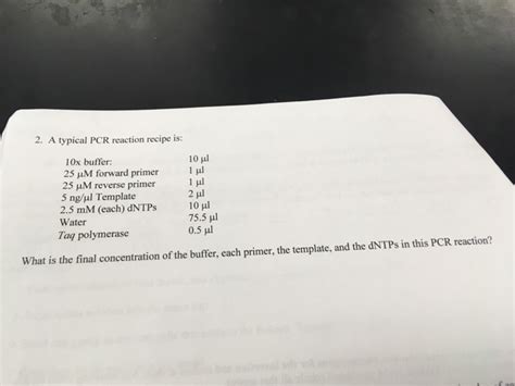 Solved 2 A Typical Pcr Reaction Recipe Is 10x Buffer 25 μm