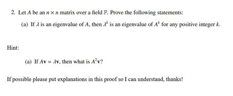 solved 2 let a be an nxn matrix over a field f prove the