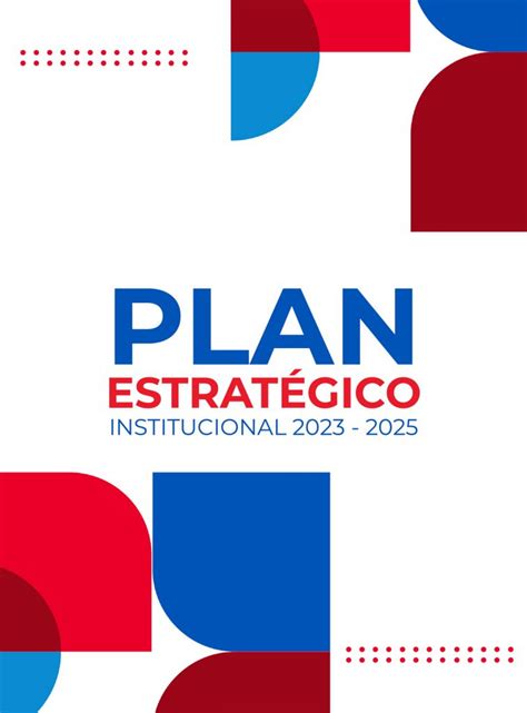 Plan Estratégico Institucional 2023 2025 Universidad Domínico