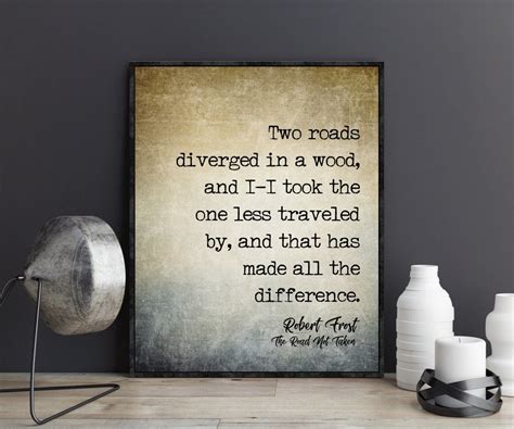 Poster Robert Frost The Road Not Taken Quote The Road Less Traveled Two