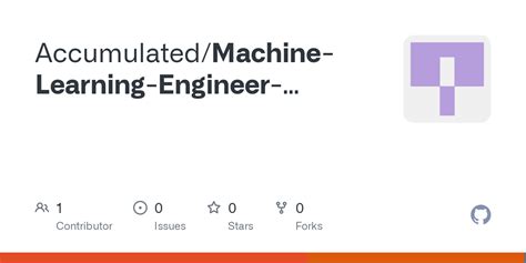 Github Accumulated Machine Learning Engineer Nanodegree