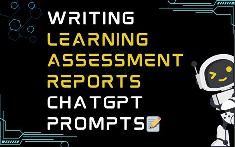 📝writing Learning Assessment Reports Chatgpt Prompts Pro Ai Prompt
