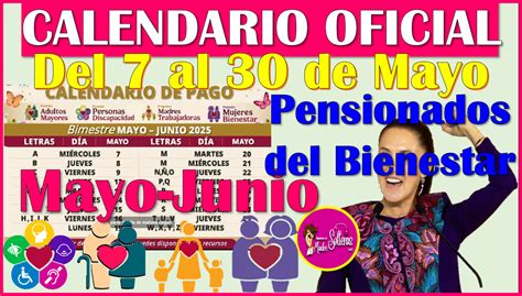 Ya Tenemos Calendario Oficial De Pagos Del Bimestre Mayo Junio De Las