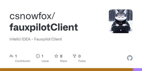 Github Csnowfoxfauxpilotclient Intellij Idea Fauxpilot Client