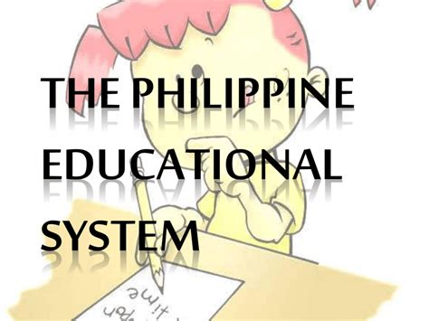 The Philippine Educational System