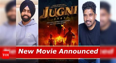 Jugni 1907 Actor Ammy Virk And Director Amarjit Singh Saron Join Hands Again This Time For A