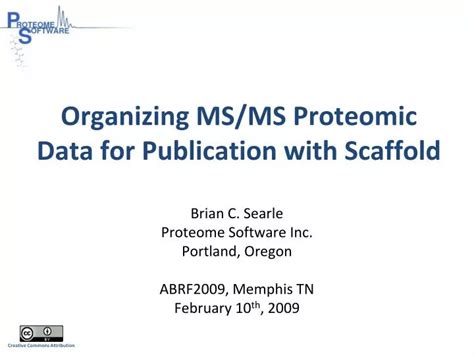 Ppt Organizing Msms Proteomic Data For Publication With Scaffold