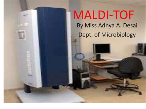 Maldi Tof Ppt Adnya Pptx