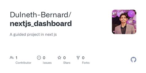 GitHub Dulneth Bernard Nextjs Dashboard A Guided Project In Next Js