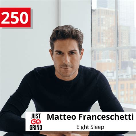 250 Matteo Franceschetti Co Founder And Ceo Of Eight Sleep An Innovative Sleep Fitness Startup