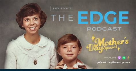 The Edge Podcast Mothers Day Edition