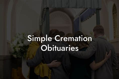 Simple Cremation Obituaries Eulogy Assistant