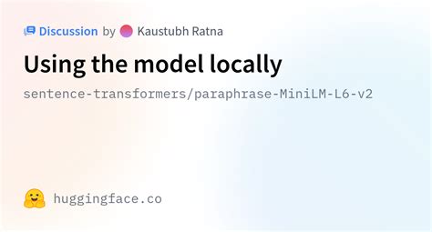 Sentence Transformers Paraphrase Minilm L6 V2 · Using The Model Locally