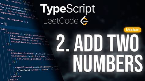 2. Add Two Numbers. LeetCode. Typescript - YouTube