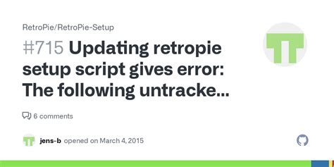 Updating Retropie Setup Script Gives Error The Following Untracked Working Tree Files Would Be